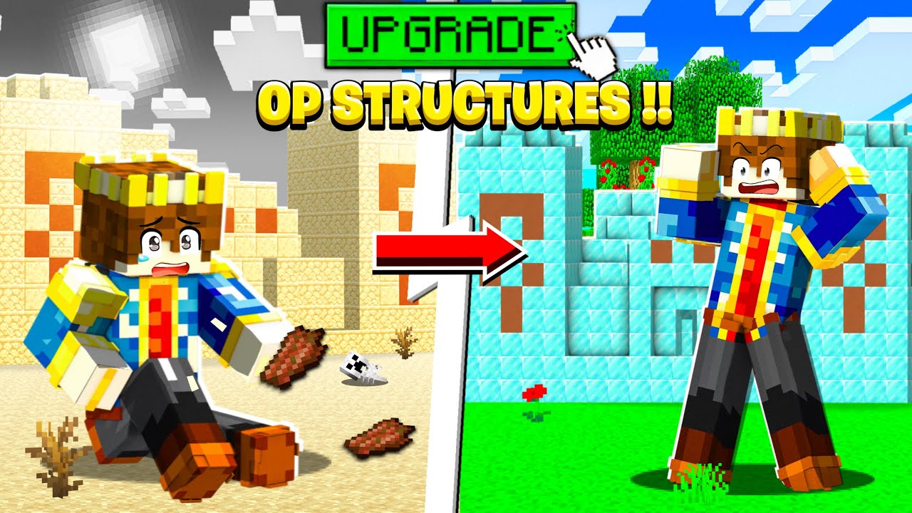 Minecraft But YOU CAN UPGRADE TO SUPER OP STRUCTURES !! - Minecraft videos