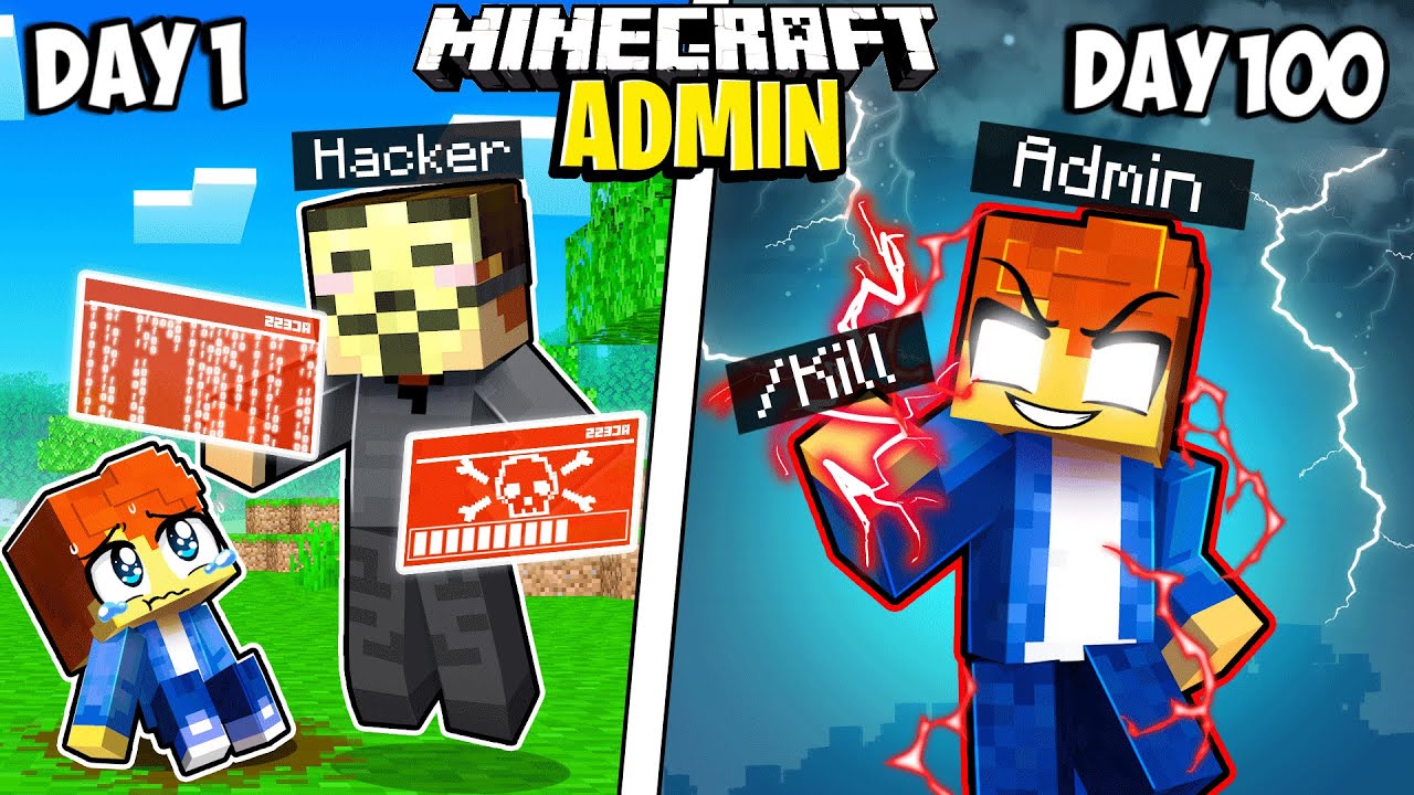 I Survived 100 Days as an ADMIN in Minecraft - Minecraft videos