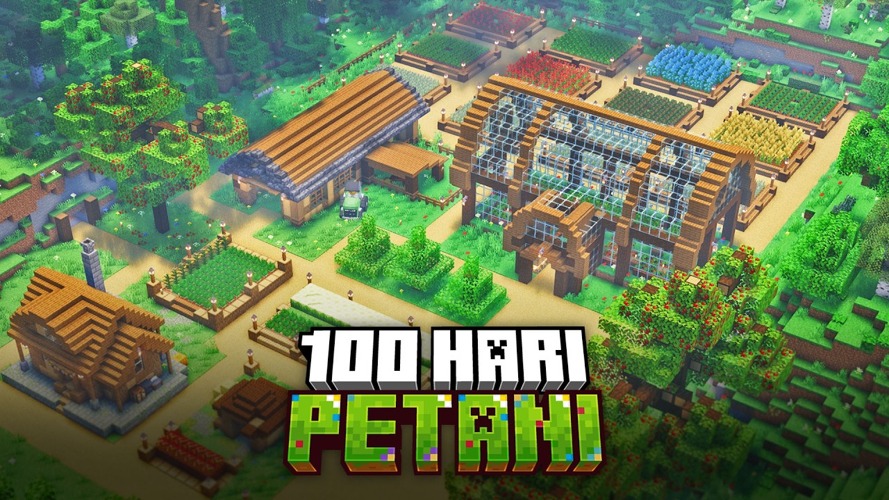 100 Hari Petani di Minecraft - Minecraft videos